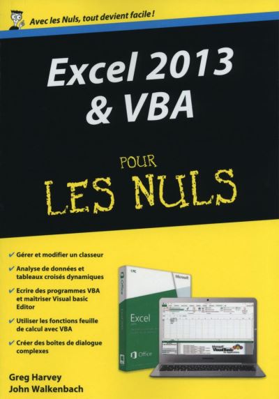 Mégapoche pour les Nuls - Excel 2013 & VBA mégapoche pour les nuls - Greg Harvey, John ...