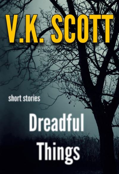 Dreadful Things - ebook (ePub) - V.K. Scott - Achat ebook | fnac