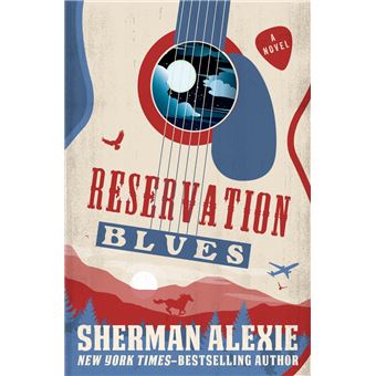 Reservation blues - Poche - Sherman Alexie - Achat Livre ou ebook | fnac