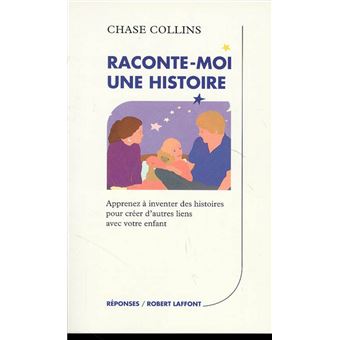 Raconte-moi une histoire apprenez à inventer des histoires pour créer d ...