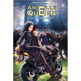 Arielle Queen - Tome 04 - Arielle Queen - Tome 04 - Michel J. Lévesque ...