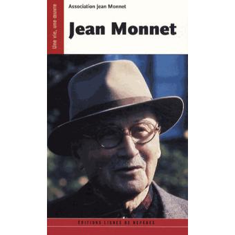 Jean Monnet - broché - Association Jean Monnet, Livre tous les livres ...