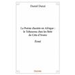La poésie chantée en afrique : le tohourou chez les bété de côte d ...