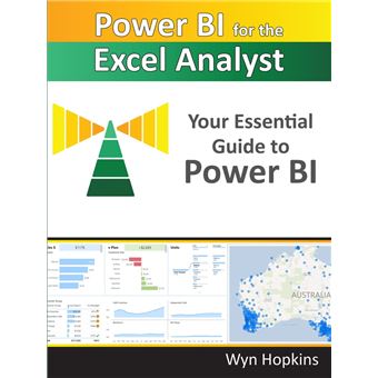 Power BI for the Excel Analyst Your Essential Guide to Power BI - ebook ...