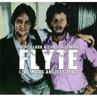 Flyte Live in Los Angeles 1982 - Gene Clark - CD album - Achat & prix ...