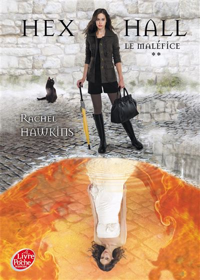 Hex Hall - Tome 2 - Hex Hall - Le maléfice - Rachel Hawkins - Poche ...