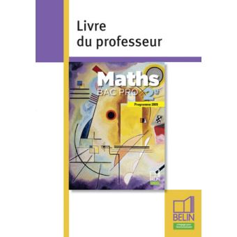 Maths Bac Pro - 2e Livre du professeur - broché - Collectif - Achat ...