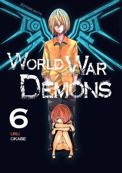World War Demons - Tome 6 - World War Demons - Uru Okabe, Chiharu Chujo ...