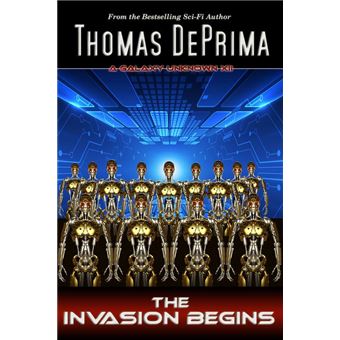 The Invasion Begins - ebook (ePub) - Thomas DePrima - Achat ebook | fnac