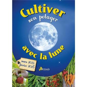 Cultiver son potager avec la lune Mars 2015-fevrier 2016 - broché - Gérard Sasias - Achat Livre ...