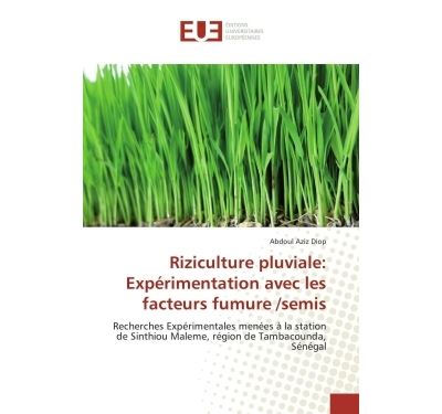 Riziculture pluviale: Expérimentation avec les facteurs fumure /semis ...
