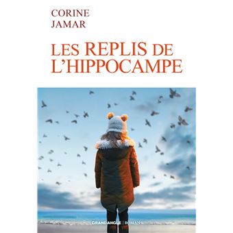 Roman - Les replis de l'hippocampe - broché - Corine Jamar - Achat ...