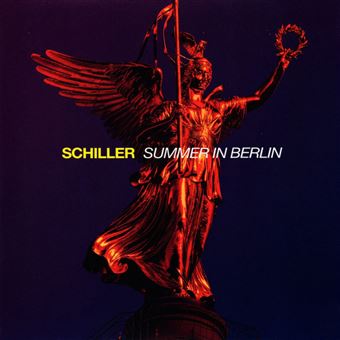 Summer In Berlin - Schiller - CD album - Achat & prix | fnac