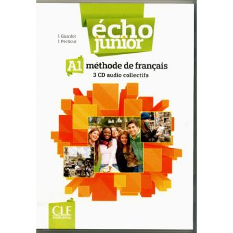 Cd audio collectifs echo junior a1 Niveau A1, Méthode de français, 3 CD ...