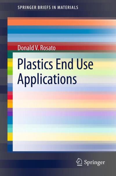 Plastics end use applications - Poche - Donald V. Rosato - Achat Livre ...
