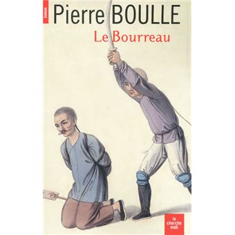 Le bourreau - broché - Pierre Boulle - Achat Livre | fnac