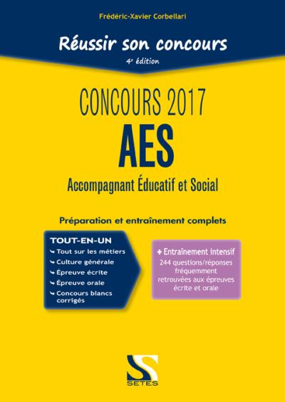 Réussir son concours AES 2017 Préparation et entraînement complets, 4ème édition - broché ...