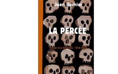 La Percee Roman d'un fantassin 1914-1915 - broché - Jean Bernier ...