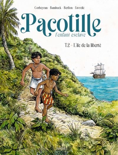 Pacotille - Tome 2 - Pacotille - Tome 2 L'île de la liberté - Éric ...