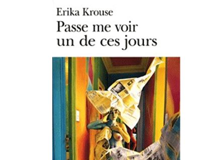 Passe me voir un de ces jours - Poche - Erika Krouse - Achat Livre | fnac