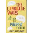 The language wars - relié - Henry Hitchings - Achat Livre | fnac