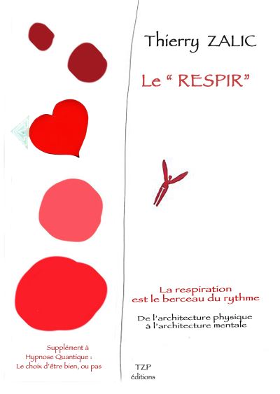 Le respir - broché - Thierry Zalic - Achat Livre | fnac