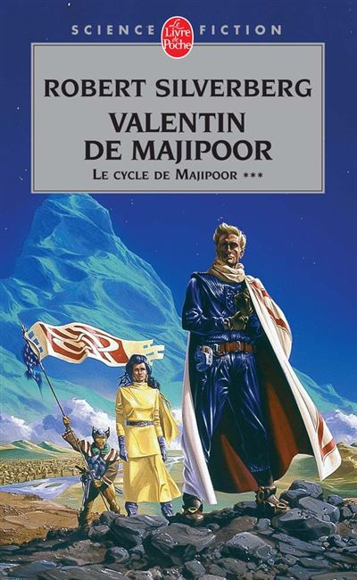 Le cycle de Majipoor - Tome 3 Tome 3 - Valentin de Majipoor (Cycle de ...