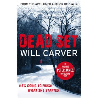 Dead set - Poche - Will Carver - Achat Livre ou ebook | fnac