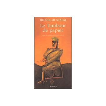 Le tambour de papier - prix mediterranee etranger 1997 - broché ...