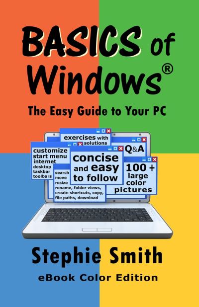BASICS of Windows - BASICS of Windows The Easy Guide to Your PC ...
