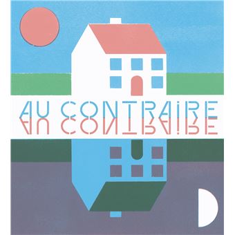 Au contraire - cartonné - Bastien Contraire - Achat Livre | fnac