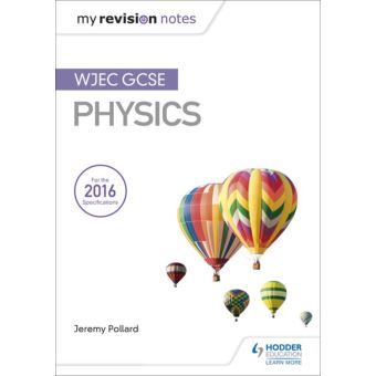 My Revision Notes: WJEC GCSE Physics - ebook (ePub) - Jeremy Pollard ...