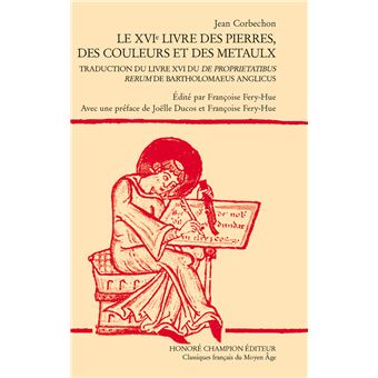 Le XVIème livre des pierres, des couleurs et des metaulx Traduction du ...