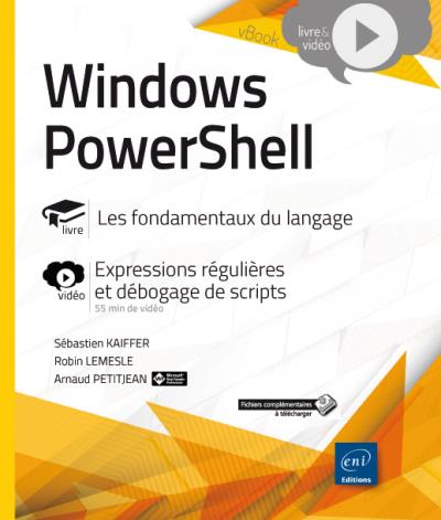 Windows PowerShell, Les fondamentaux du langage Complément vidéo ...