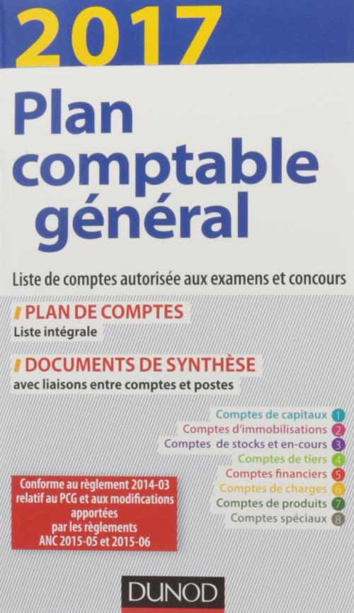 Plan comptable général 2017 - 21e éd. - Plan de comptes & documents de ...