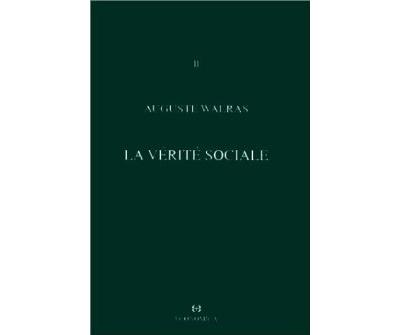La verite sociale Tome 2 - broché - Auguste Walras - Achat Livre | fnac