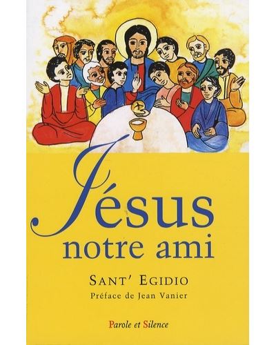 Jesus notre ami Tome 0 - broché - Sant Edigio - Achat Livre | fnac