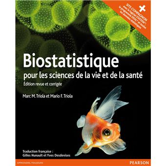 Biostatistique pour les sciences de la vie et de la sante, edition ...