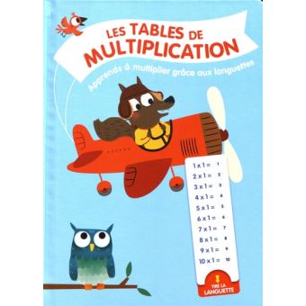 Les tables de multiplication Apprends à multiplier grâce aux languettes ...