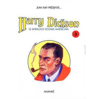 Les Nouvelles Aventures De Harry Dickson - Intégrale Tome 1 Tome 03 ...