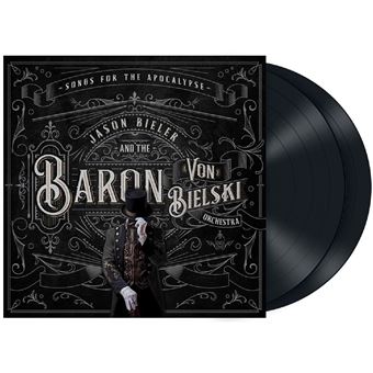 Songs For The Apocalypse - Jason Bieler - The Baron Von Bielski ...