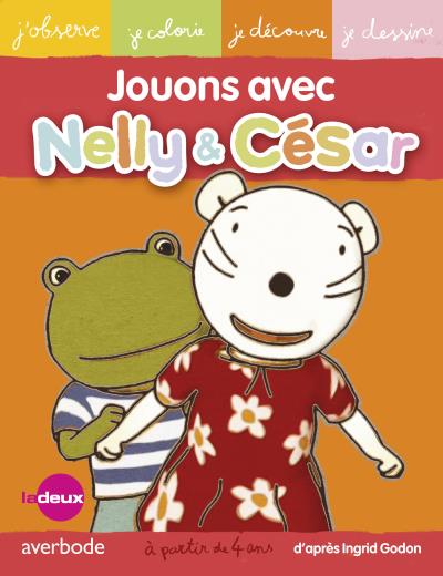 Nelly et César - Jouons avec Nelly et César - Ingrid Godon - cartonné ...