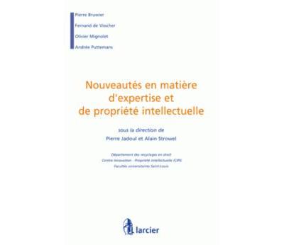 Nouveautés en matière d'expertise et de propriété intellectuelle ...
