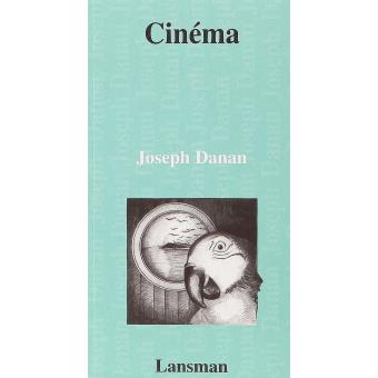 Cinéma - broché - Joseph Danan - Achat Livre | fnac