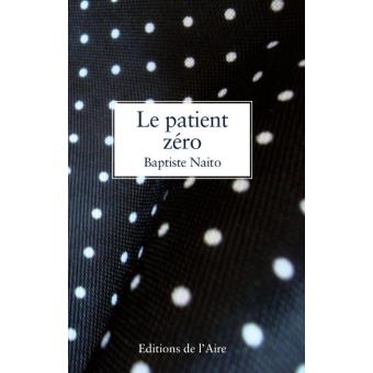 PATIENT ZERO - broché - Inconnus - Achat Livre | fnac