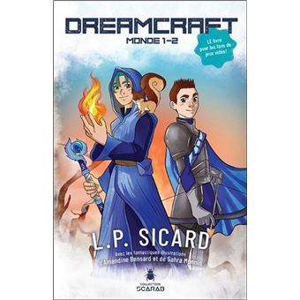 DreamCraft - Dreamcraft - Monde 1-2 - Louis-Pier Sicard - broché - Achat Livre ou ebook | fnac