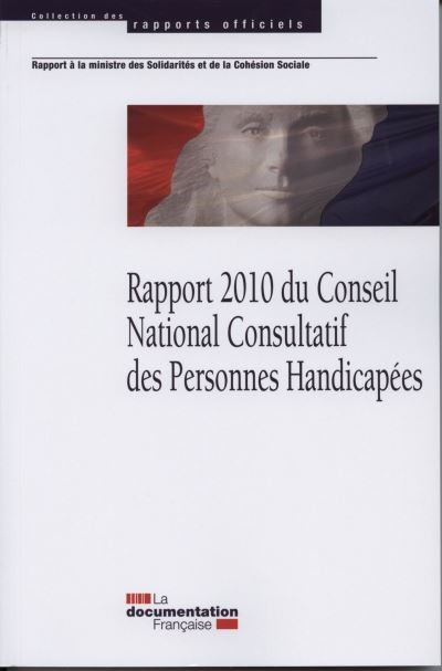 Rapport 2010 du conseil national consultatif des personnes handicapées ...