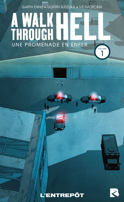 A Walk Through Hell - Tome 1 - A Walk Through Hell - Garth Ennis, Goran ...