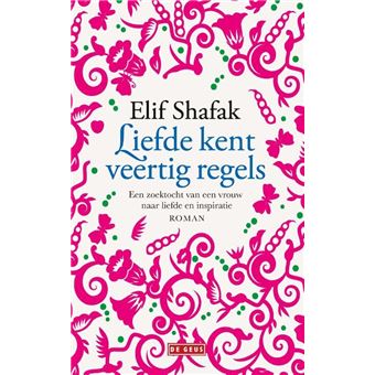 Liefde kent veertig regels - broché - Elif Shafak, Manon Smits - Achat ...