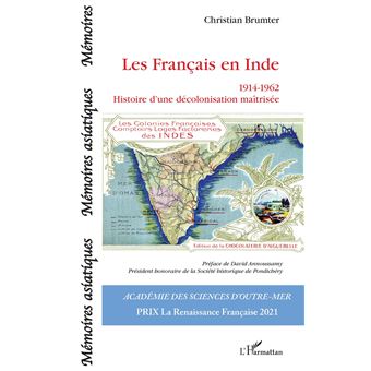 Les Français en Inde 1914-1962 - Histoire d'une décolonisation ...